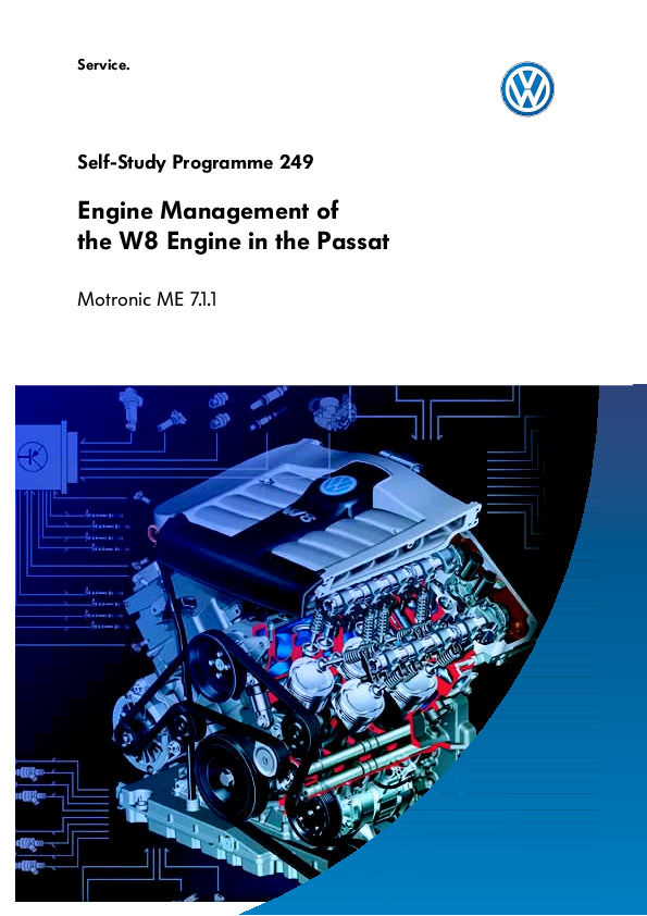 SSP 249 Engine Management of the W8 Engine in the Passat