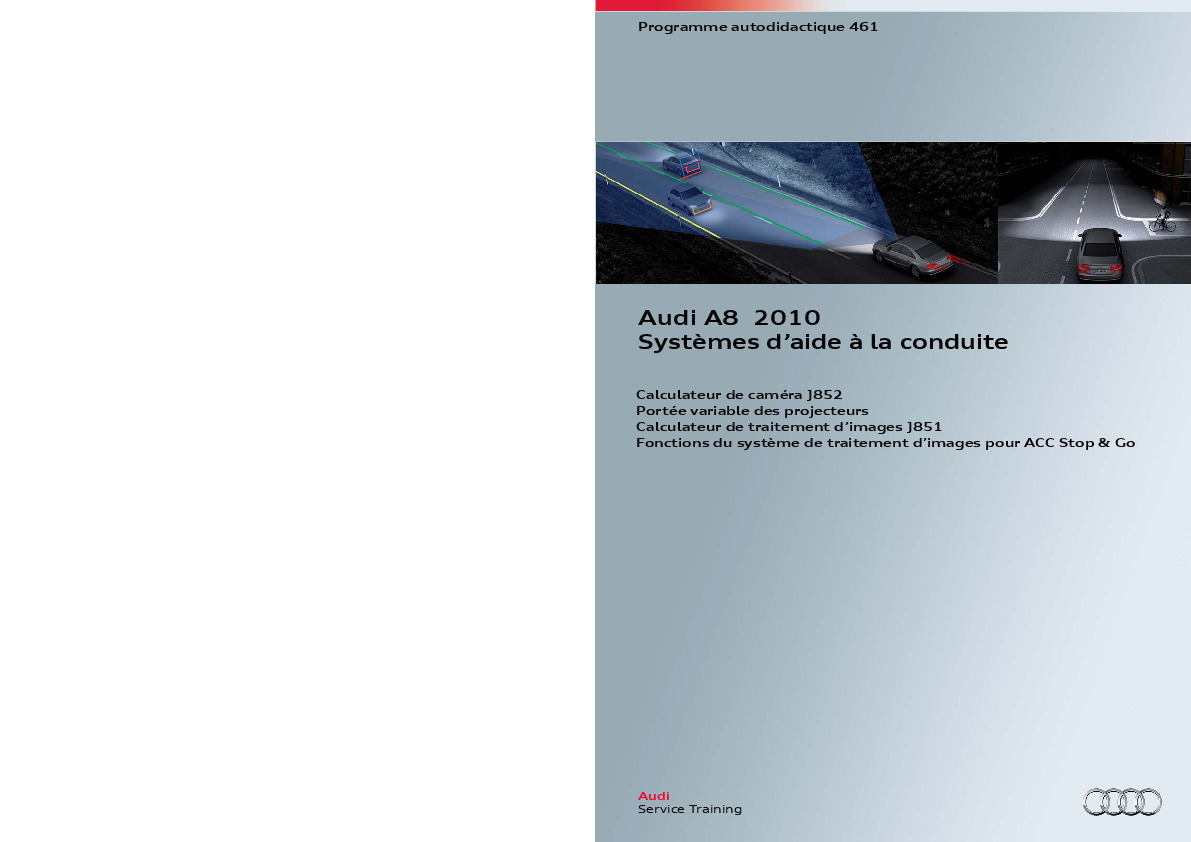 SSP 461 Audi A8 ’10 Systèmes d’aide à la conduite